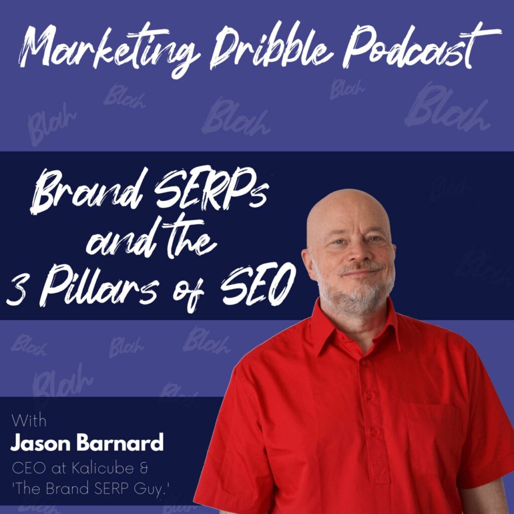 Brand SERPs and the 3 Pillars of SEO